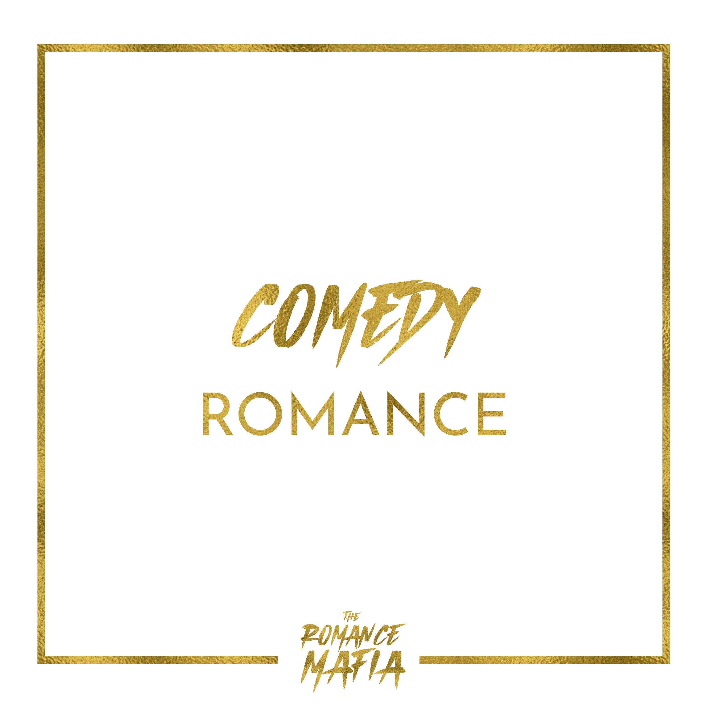 Romantic Comedy – The Romance Mafia